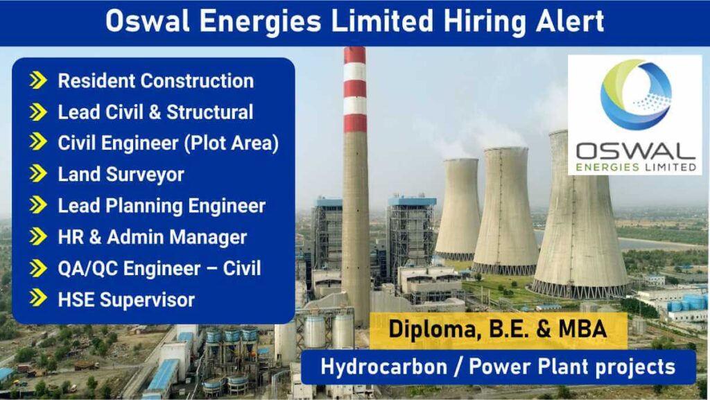 Oswal Energies Limited Hiring Alert | Civil, QA/QC, HSE & HR Manager ...